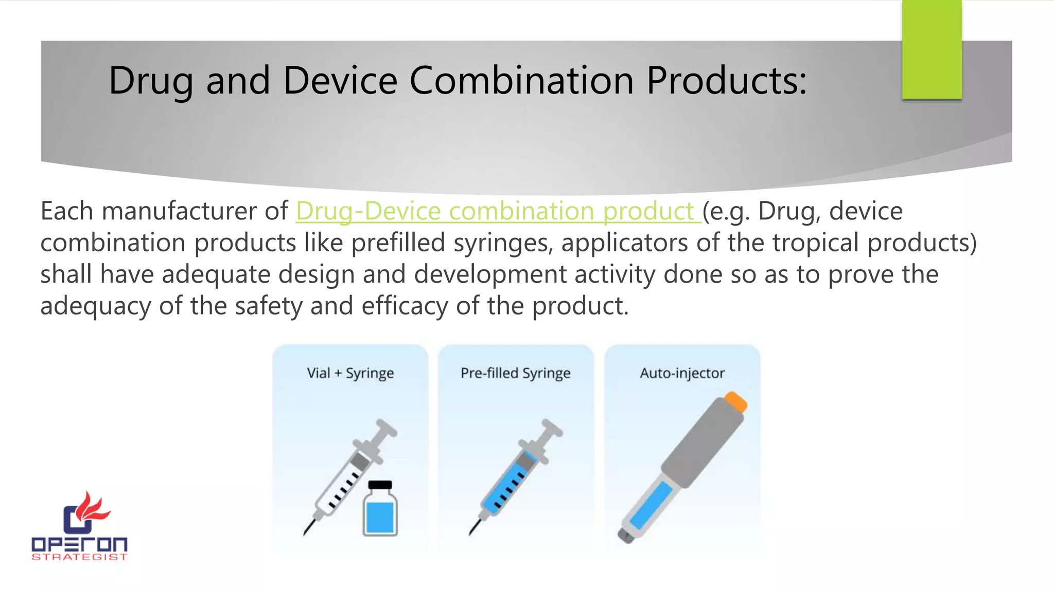 Medical device design and development | Combination Product | PPTX
