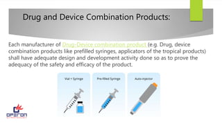 Medical device design and development | Combination Product | PPTX