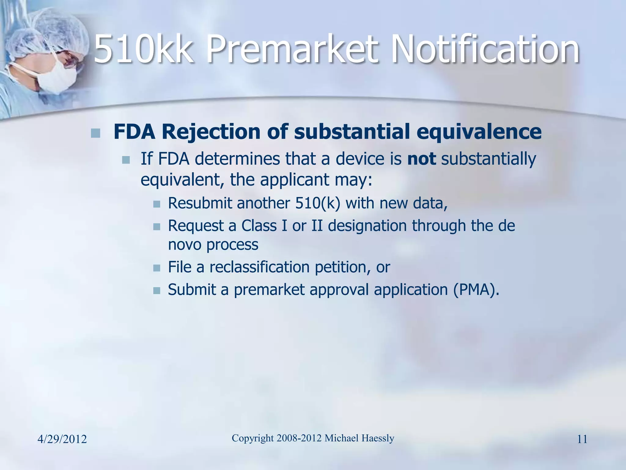 Medical Device Regulations - 510(k) Process | PPTX