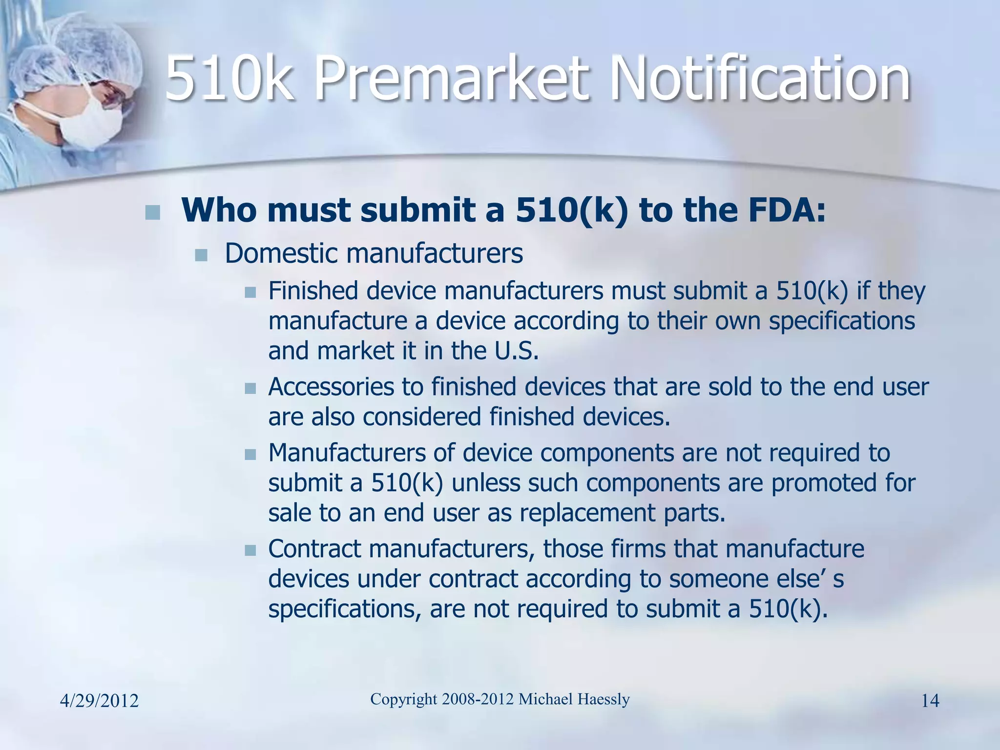 Medical Device Regulations - 510(k) Process | PPTX