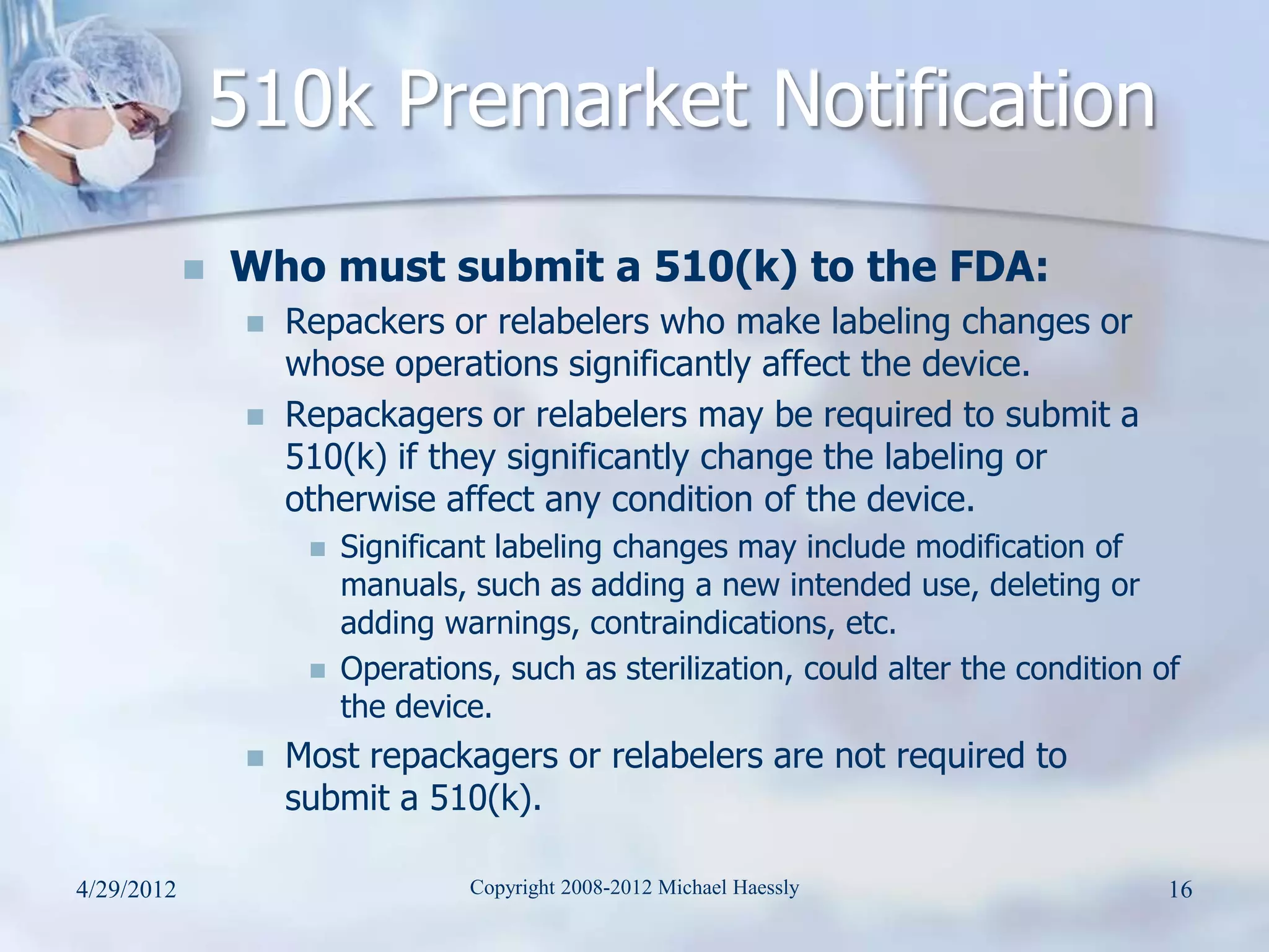 Medical Device Regulations - 510(k) Process | PPTX