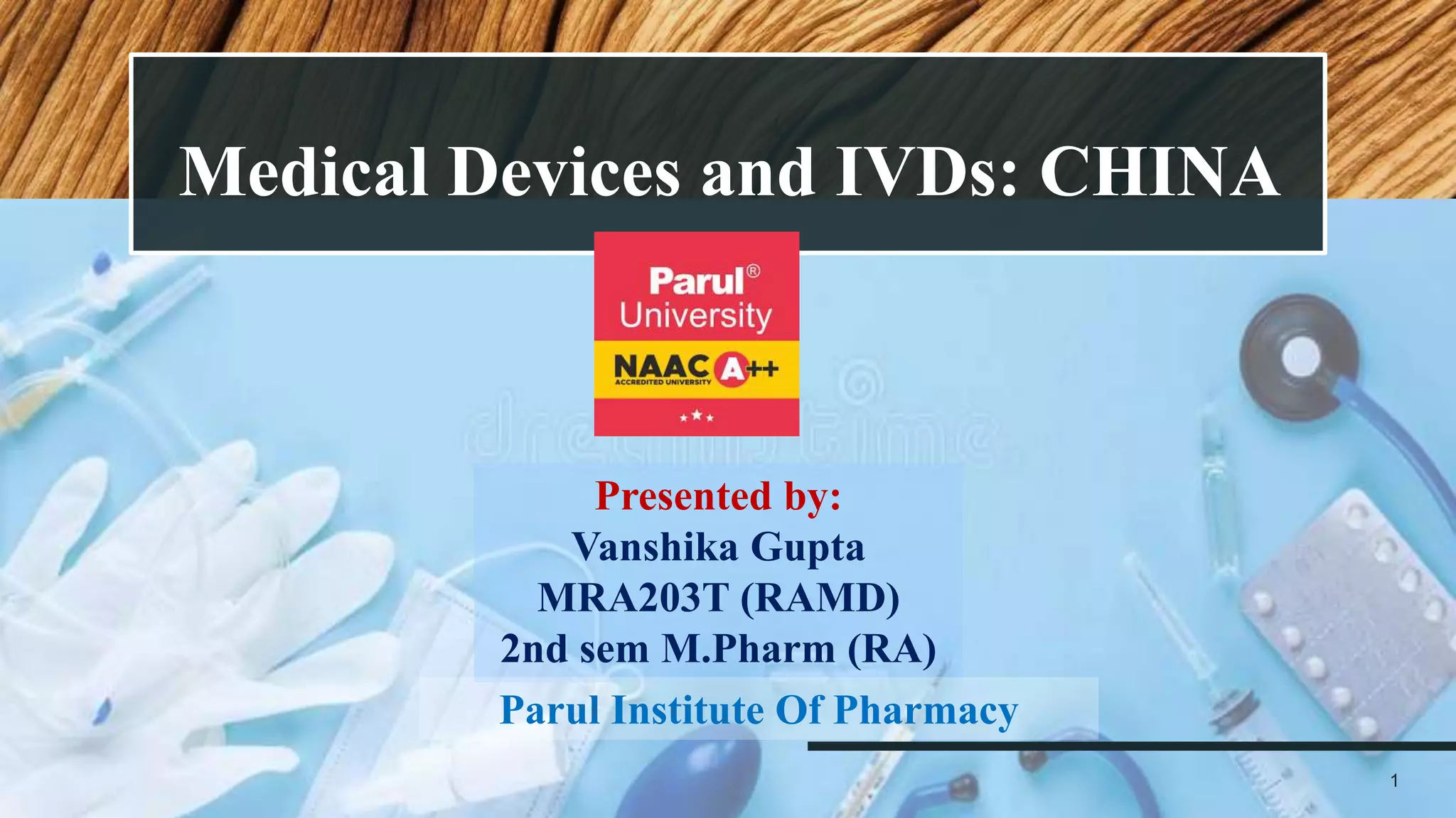 Medical devices CHINA | PPTX