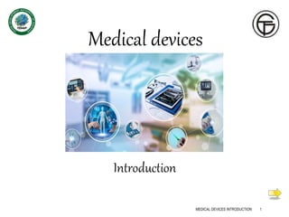 Medical devices introduction | PPTX