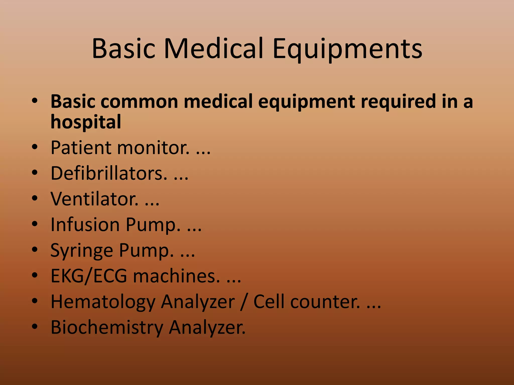 Medical Devices used in hospital ppt.pptx