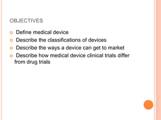 Medical Device Trials.pptx