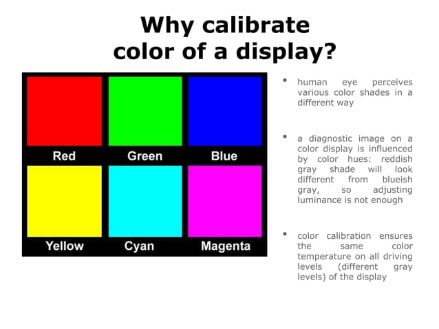 Medical display calibration and qa | PPTX | Computer Peripherals | Computing