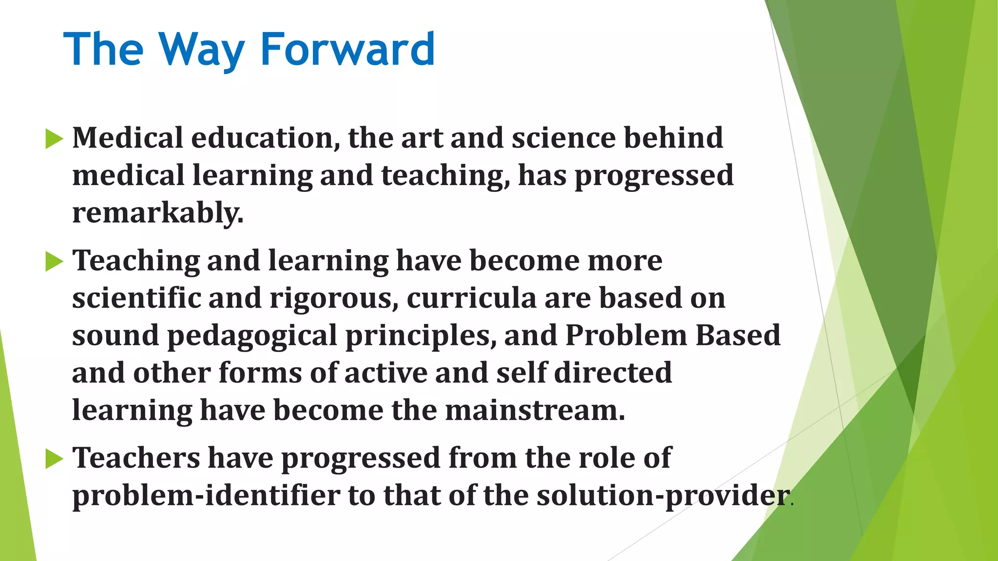 MEDICAL EDUCATION: TEACHING & LEARNING METHODS | PPTX