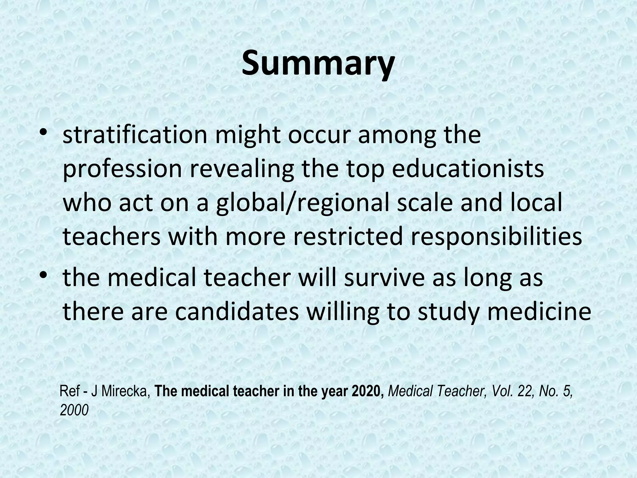Medical education 2020 the med-teacher | PPT | Education