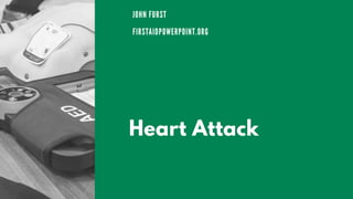Medical emergencies - Heart Attack | PPT
