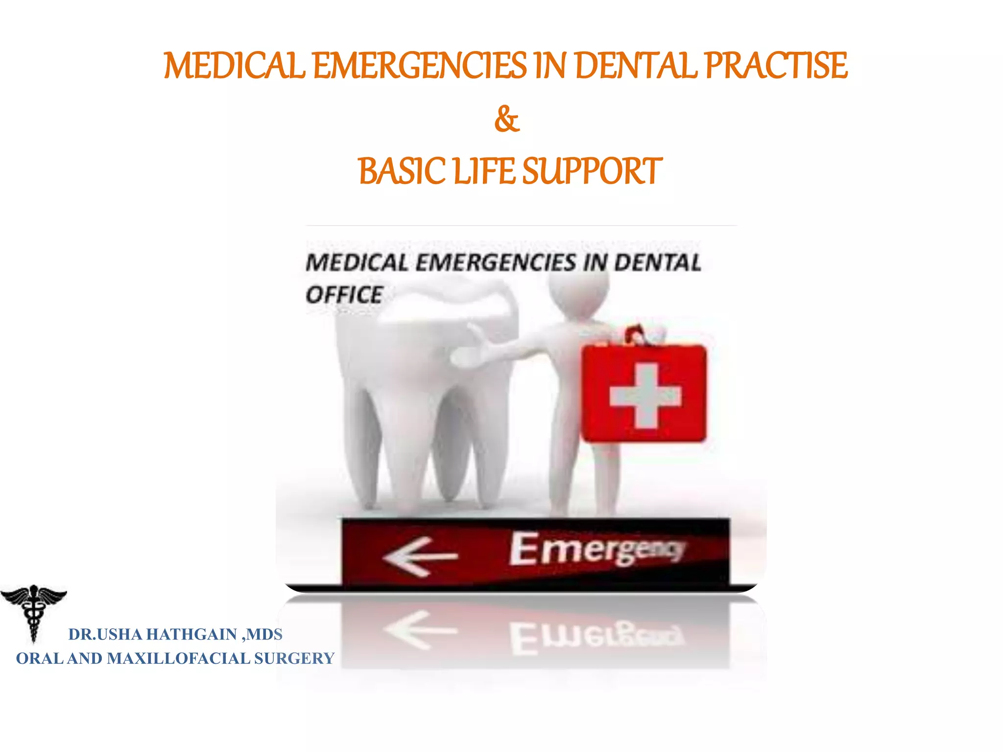 Medical emergencies in dental practice | PPTX