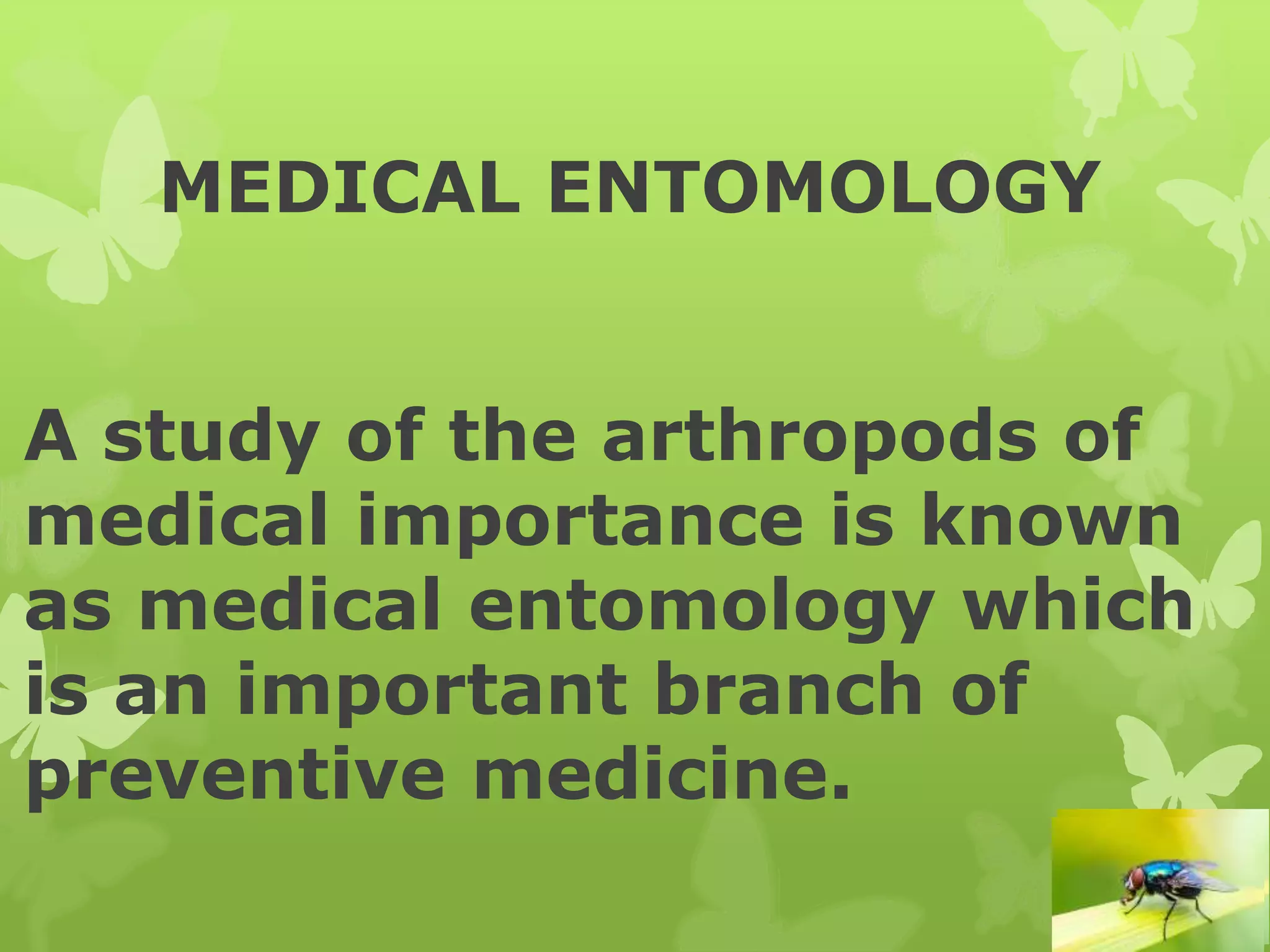 Medical entomology lecture ppt | PPTX