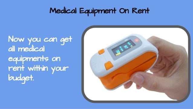 Medical equipment on rent
