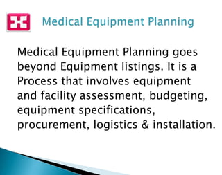 Medical equipment planning by Eng aouididi mohamed salah | PPTX