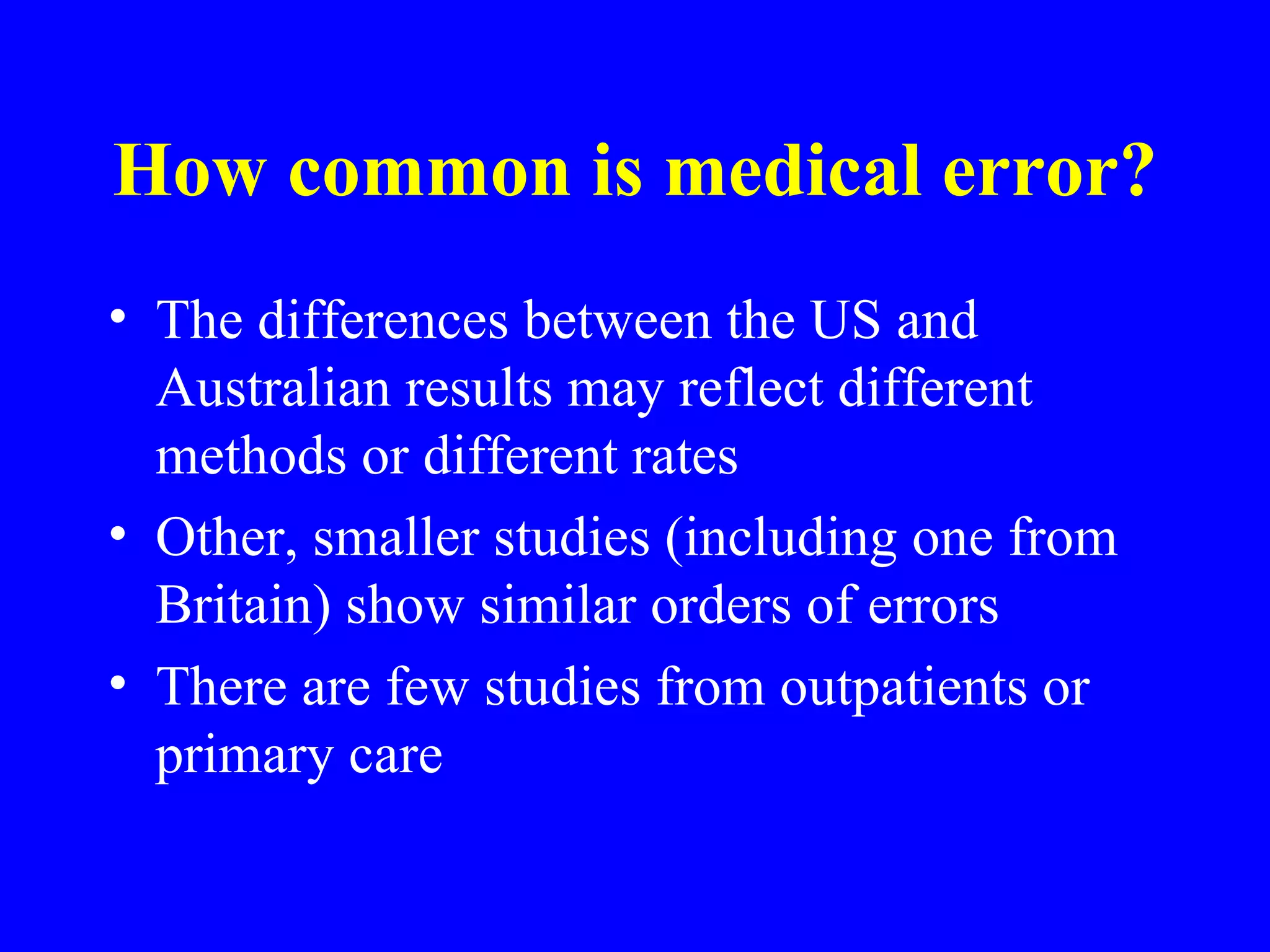 Reducing Medical Error and increasing patient safety Reducing Medical ...