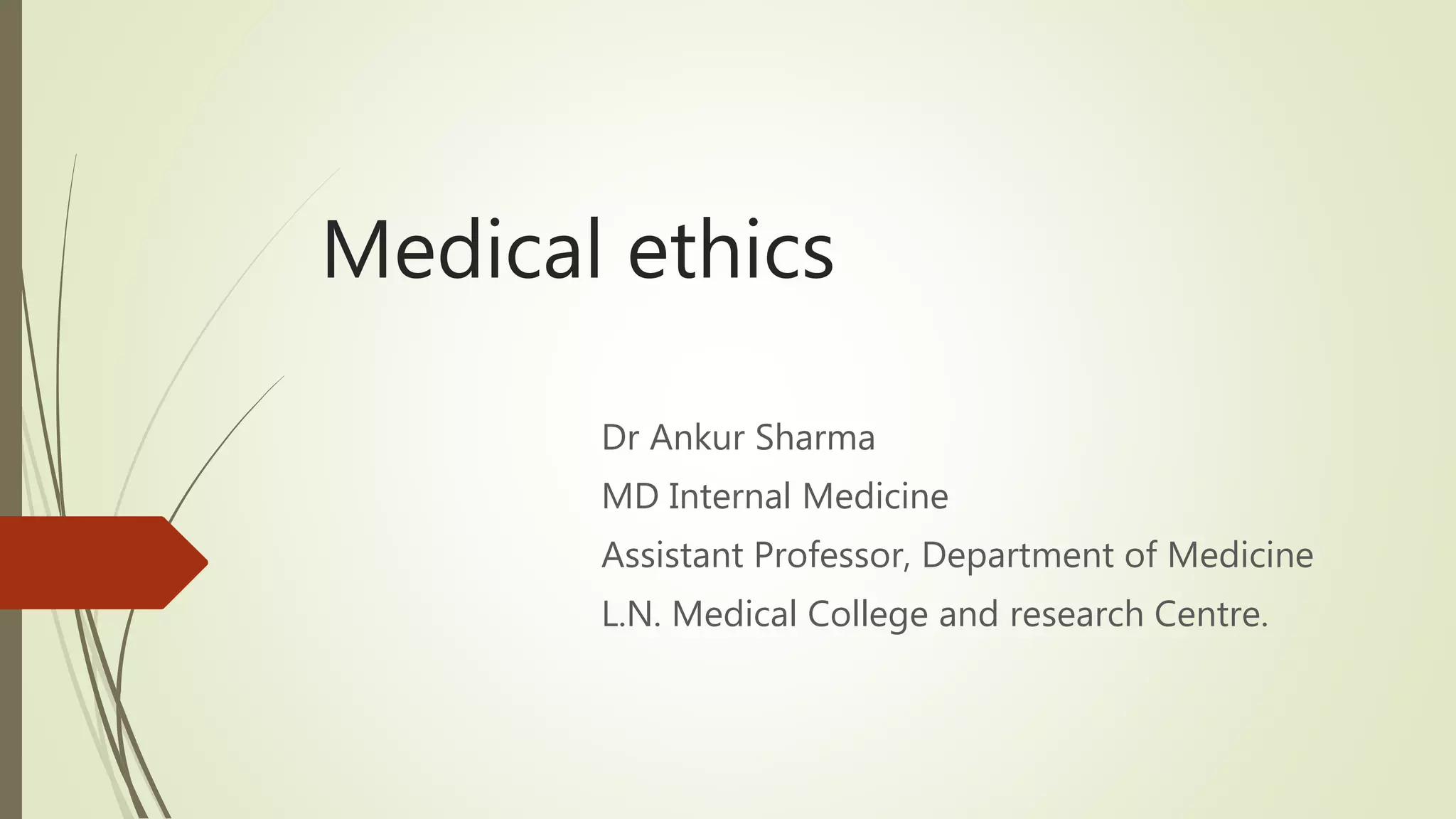Medical ethics | PPTX