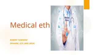 Medical ethics, principles for pharmacy students.pptx