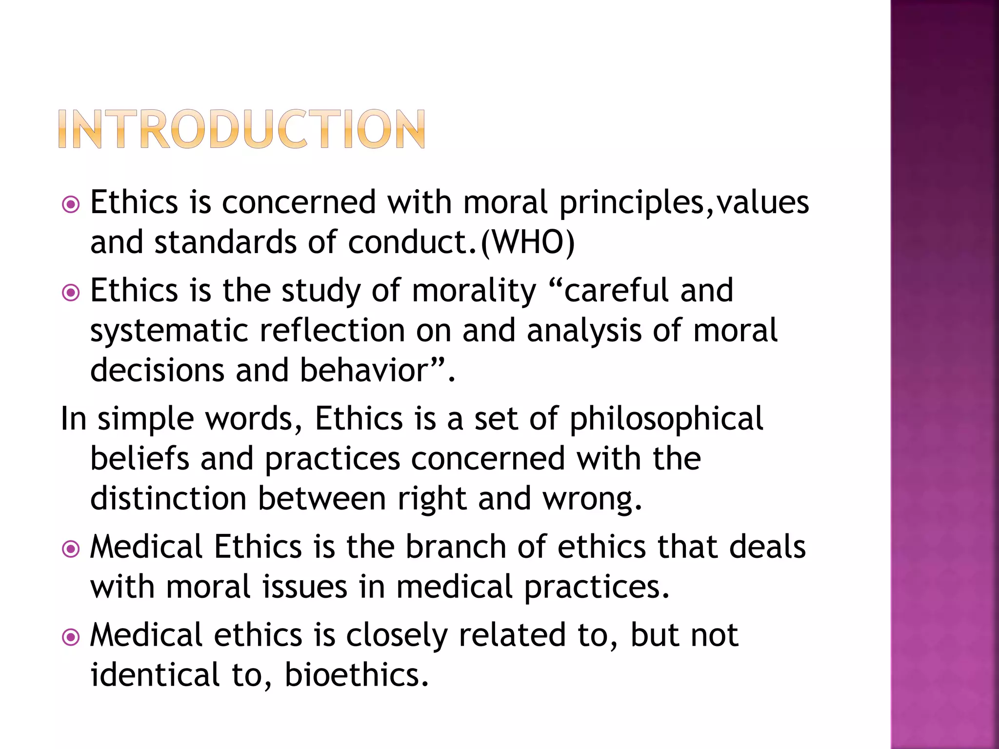 MEDICAL ETHICS 2.pptx