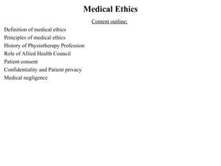 Medical ethics, Introduction to med. ethics, AHPC, Informed Consent.ppt