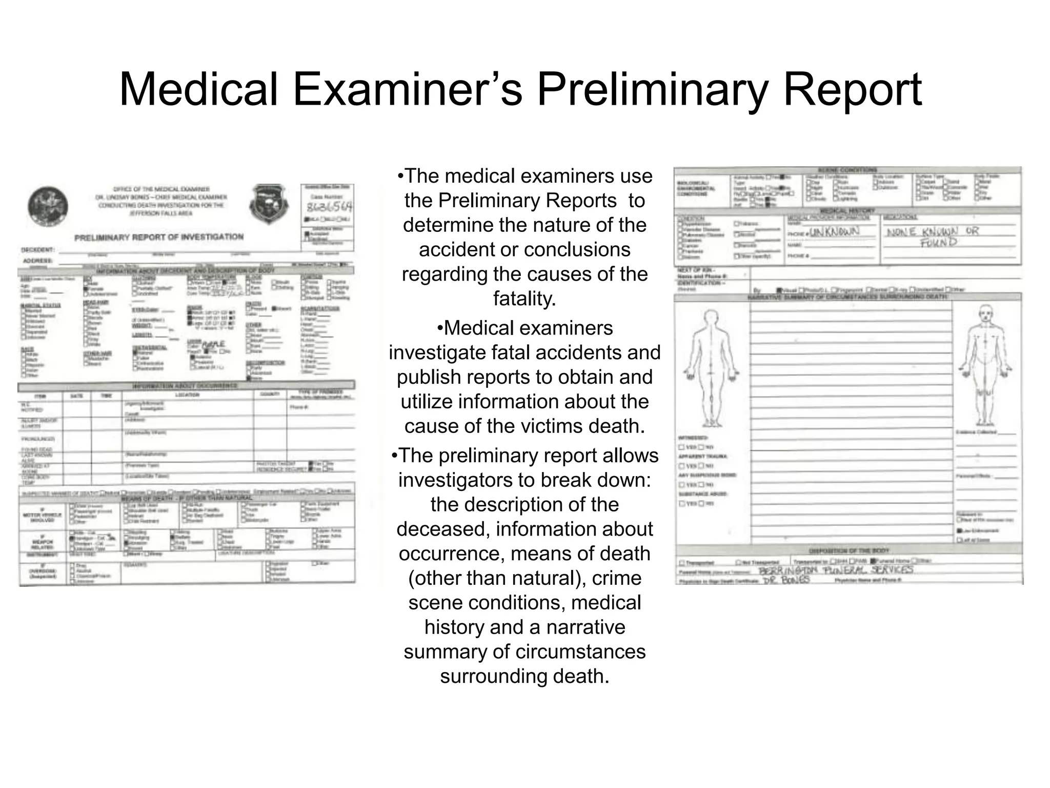 Medical examiner’s preliminary report pt.1 | PPTX