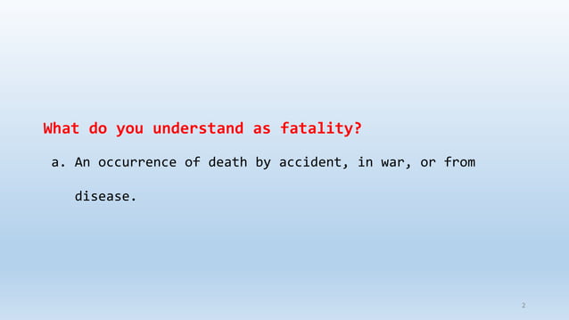 RESEARCH METHODOLOGY AND BIOSTATISTICS : UNIT-IV: Medical fatality i | PDF