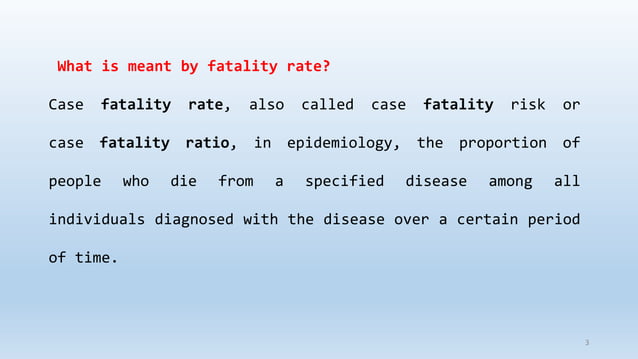 RESEARCH METHODOLOGY AND BIOSTATISTICS : UNIT-IV: Medical fatality i | PDF