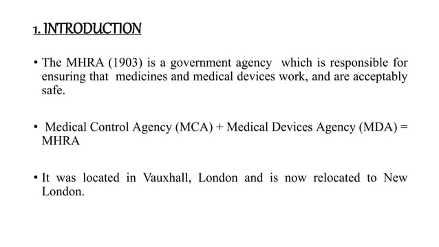 Medical & Healthcare Products Regulatory Agency (MHRA) | PPTX