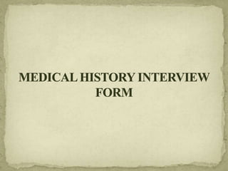 Medical history interview | PPTX