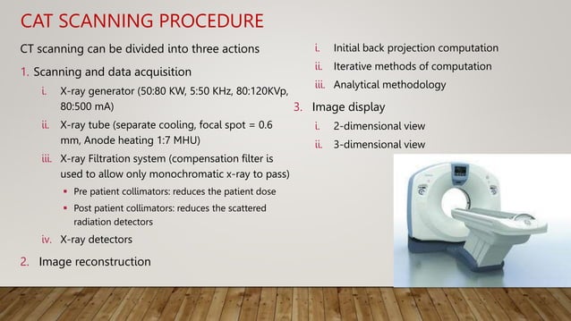Computed Tomography | PPTX | Medical Tests | Medical Health