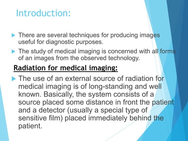 Medical imaging use radiation | PPT