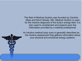 Medical intuitive readings, intuitive diagnosis and intuitive body ...