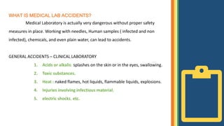 Medical Lab accident and Lab safety.pptx