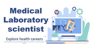 Medical Laboratory Scientist | PPTX