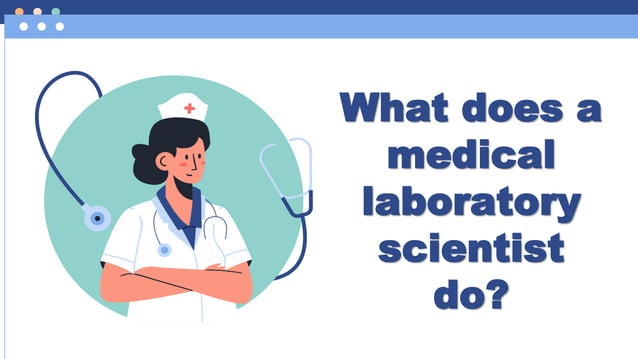 Medical Laboratory Scientist | PPTX