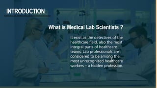 Medical lab scientists: The 'Hidden Profession' That saves lives | PPT
