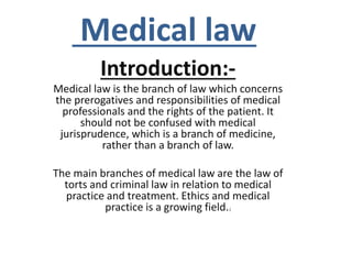 Medical law(alibhaiya) | PPTX