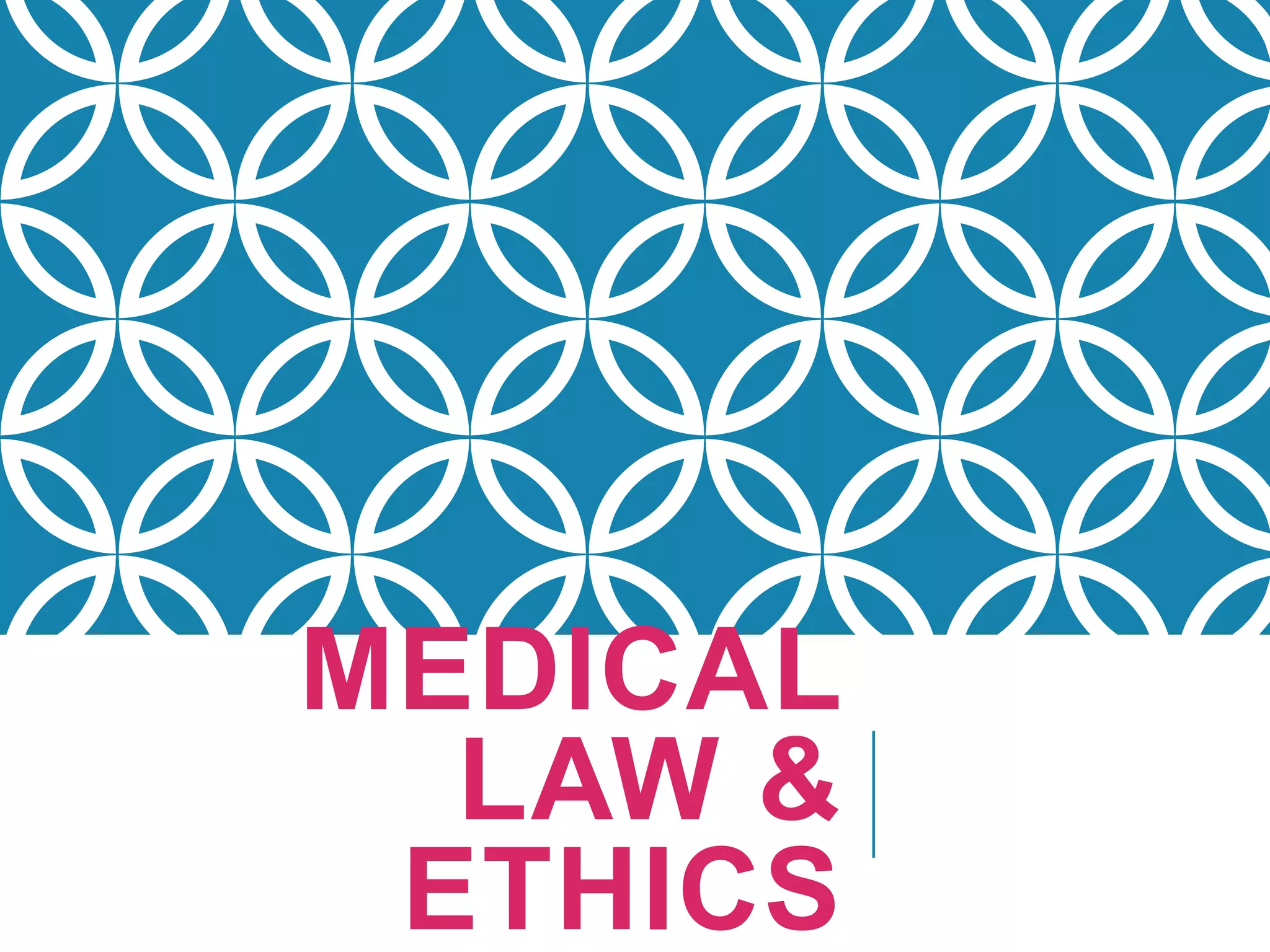 medical_law_ethics.ppt