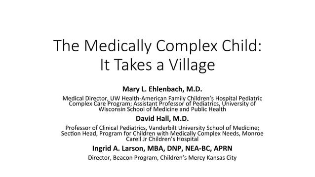 The Medically Complex Child: It Takes a Village | PDF