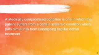 Medically Compromised.pptx