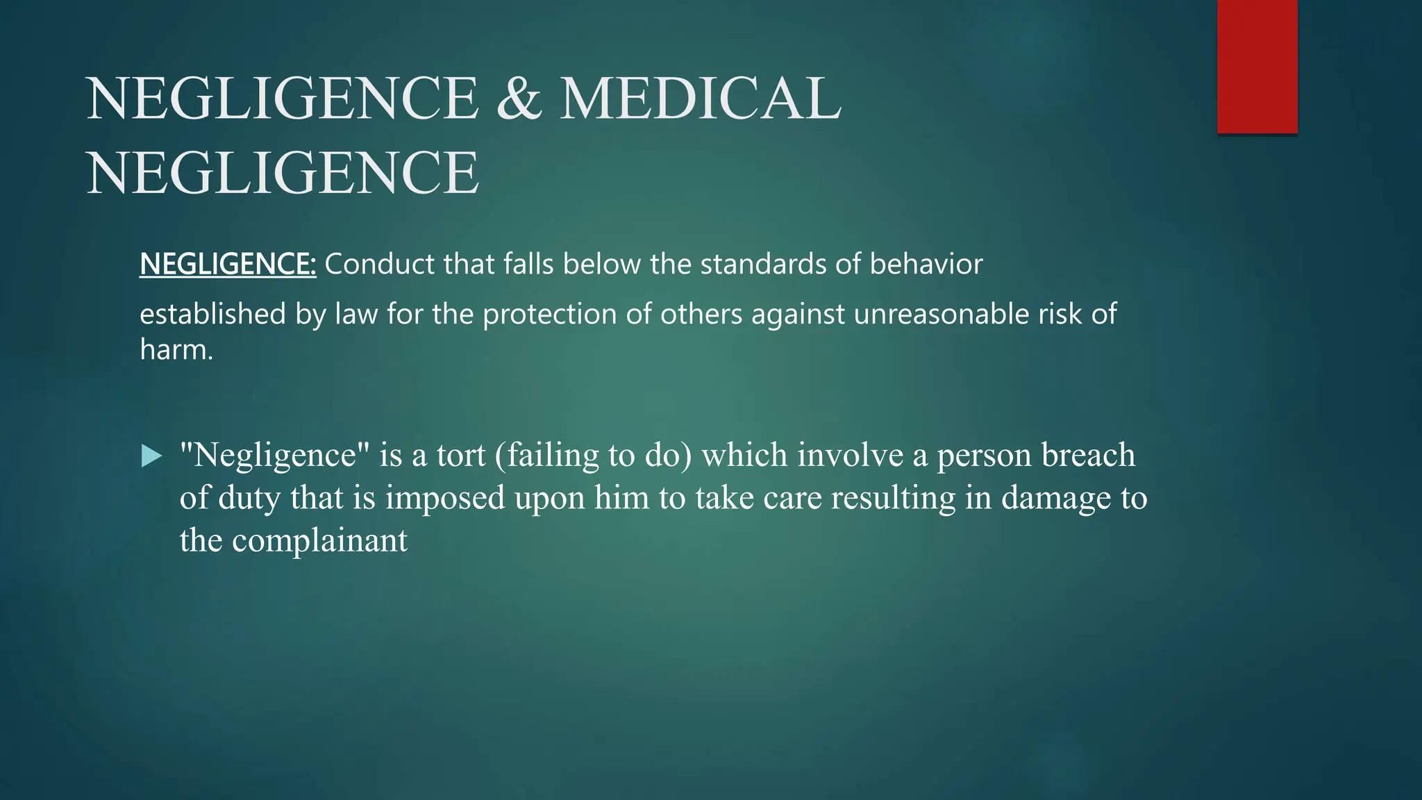 Medical Malpractice & Medical Negligence (1).pptx