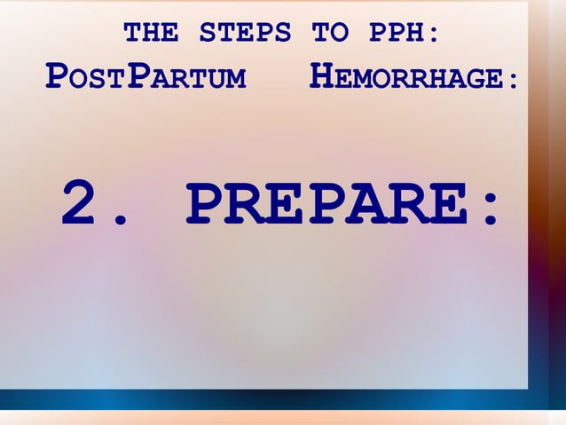 Medical management of postpartum hemorrhage pph lecture | PPT ...