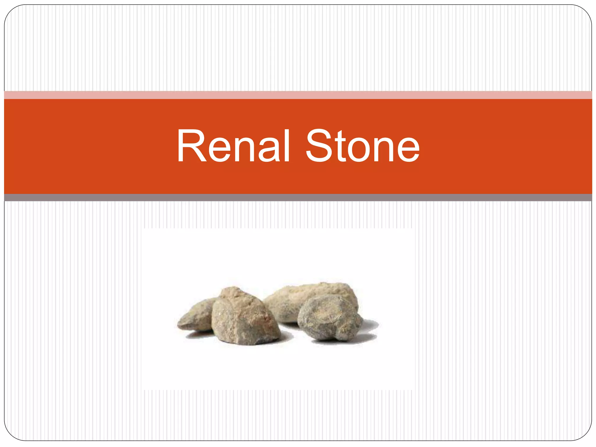 Medical management of renal stones | PPTX