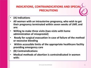 Medical methods of abortion by dr alka mukherjee dr apurva mukherjee | PPTX