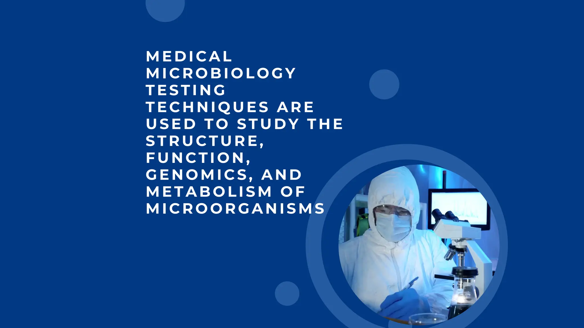 Rise of Medical Microbiology Testing Technologies: A Market Poised for ...