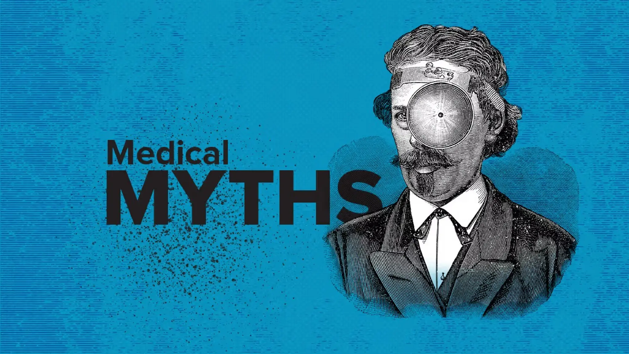 Powerpoint for Senior Grand Rounds Talk: Medical Myths | PPTX
