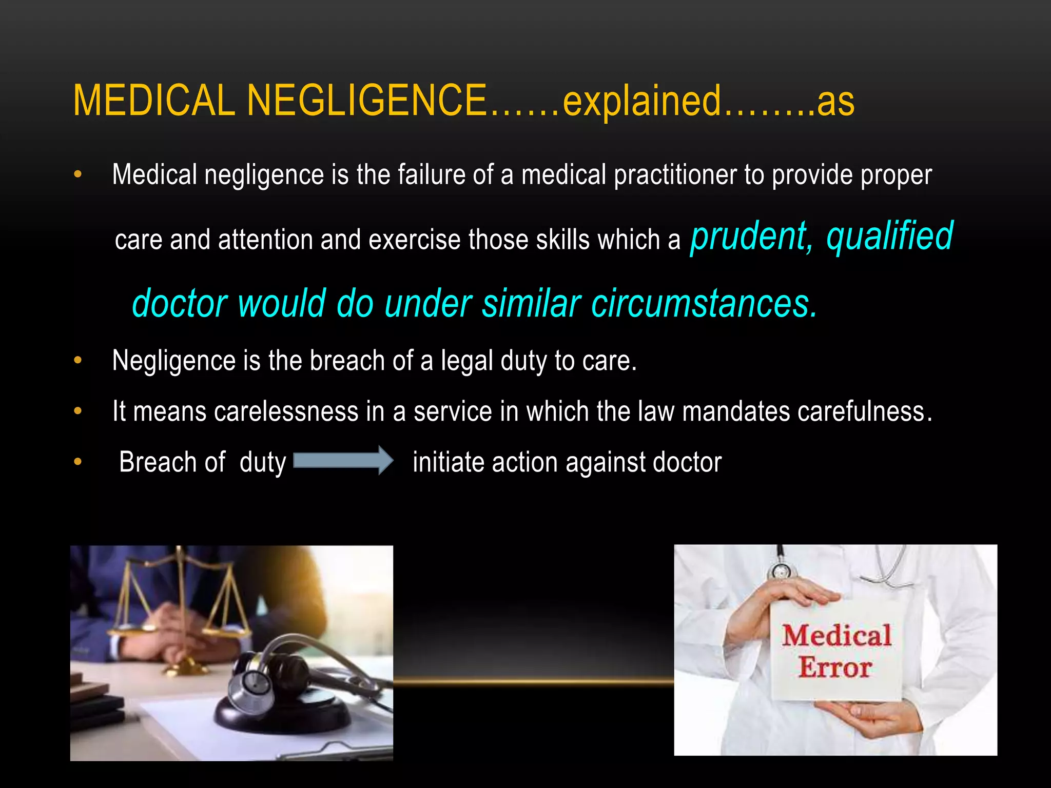 Medical negligence by M balaji singh | PPTX