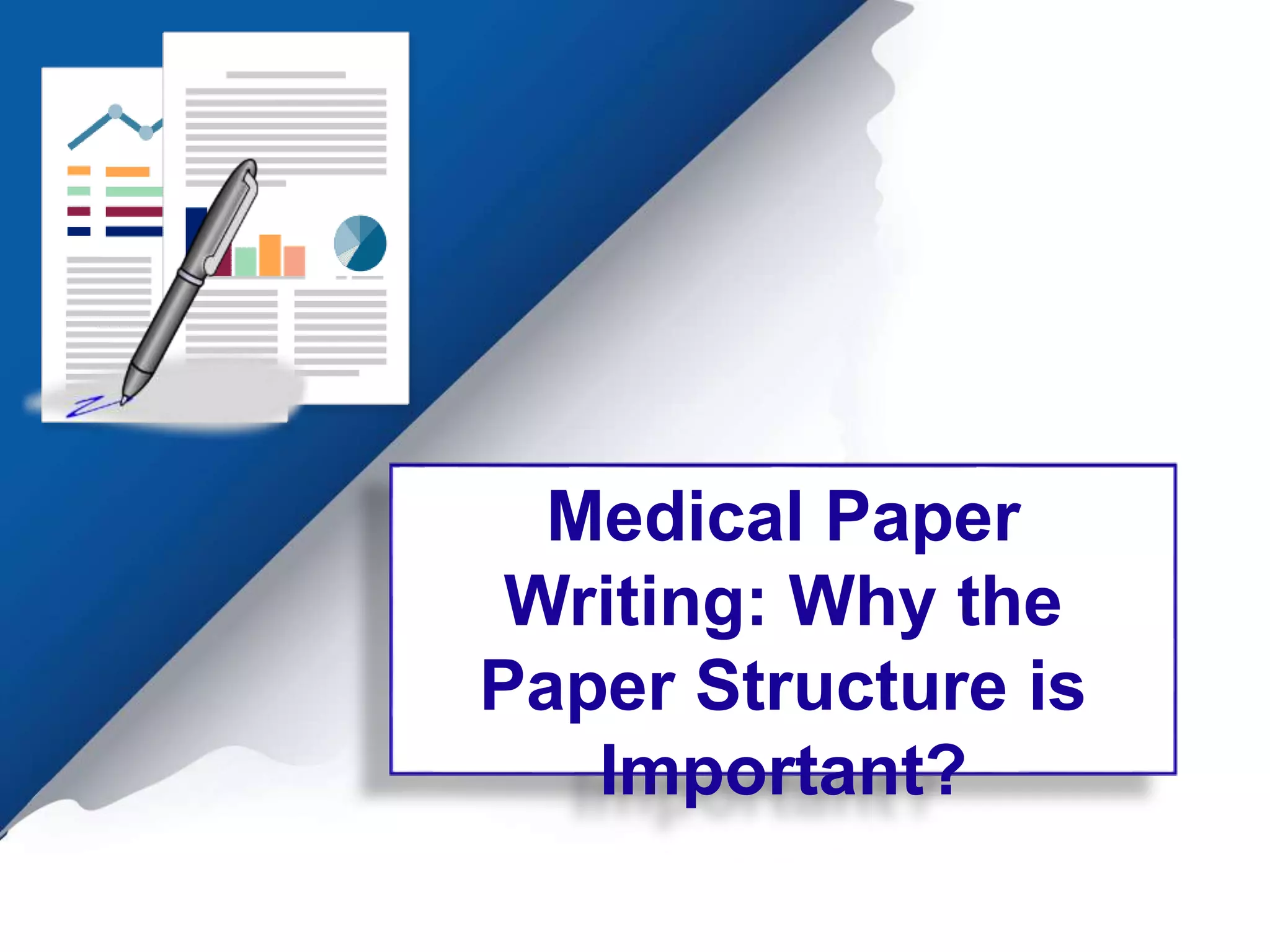 Medical Paper Writing | PPTX