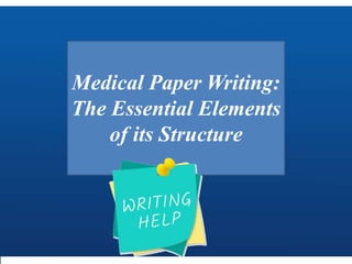 Medical Paper Writing | PPTX