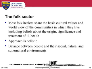 Medical Pluralism By Yusuf Abdu Misau | PPT