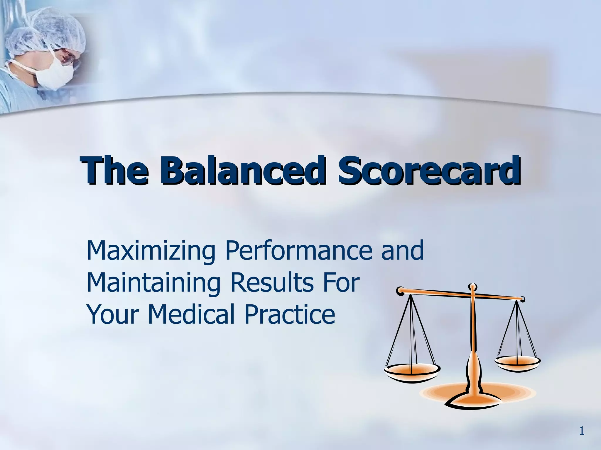 Medical Practice Balanced Scorecard | PPT