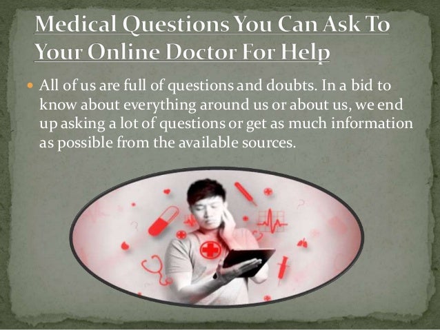 Medical questions you can ask your doctor online